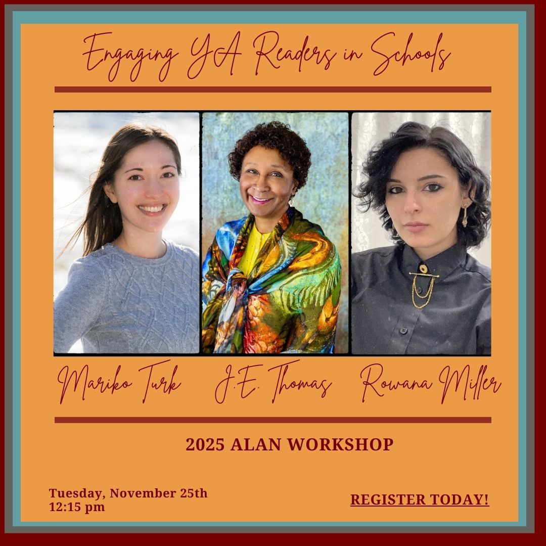 2025 ALAN Workshop: “Engaging YA Readers in Schools” featuring Mariko ...